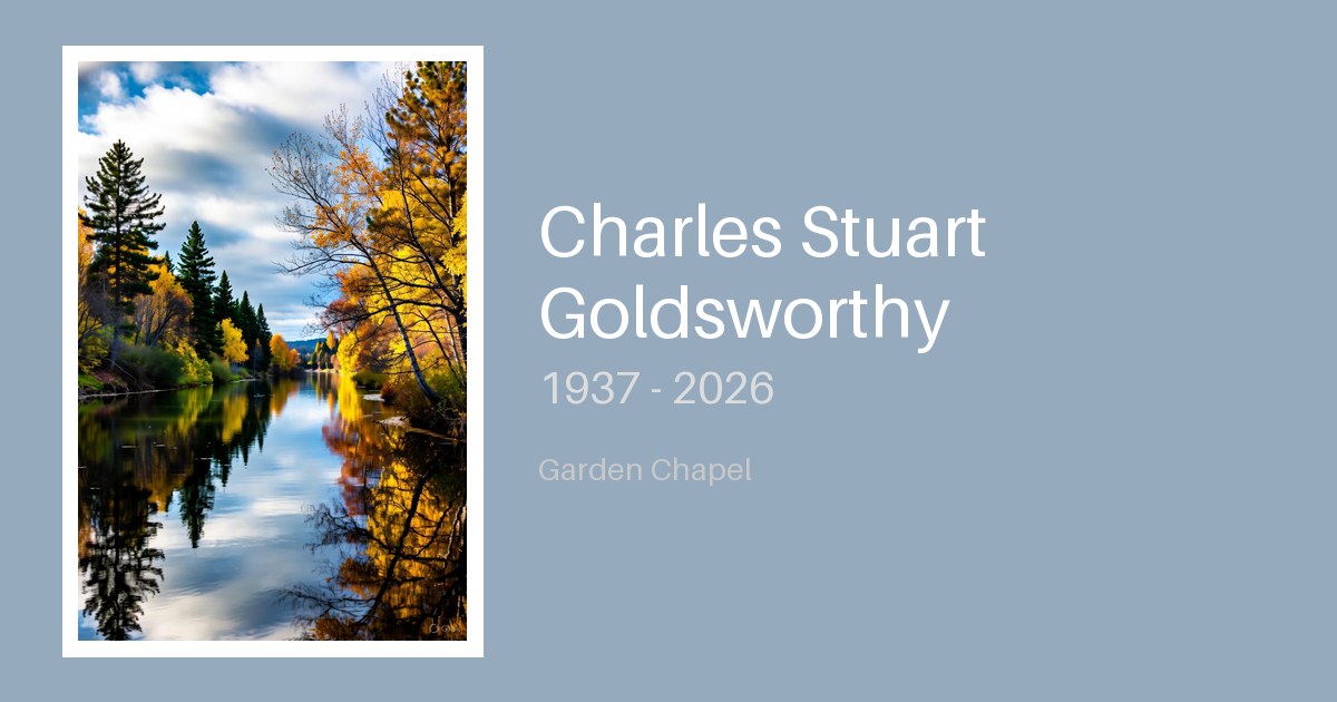 Charles Stuart Goldsworthy - Bunker Family Funerals